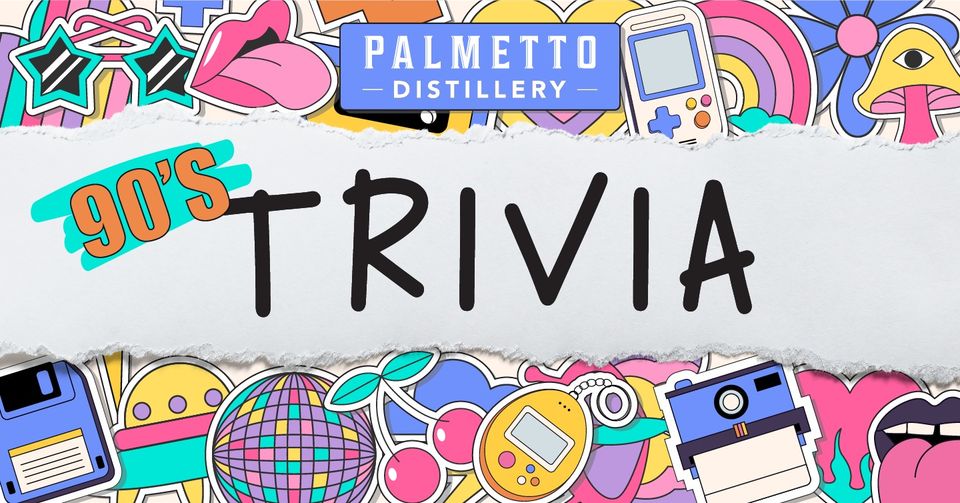 Trivia Night: 90's Themed - Upcountry South Carolina